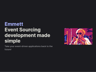 Announcing Emmett! Take your event-driven applications back to the ...